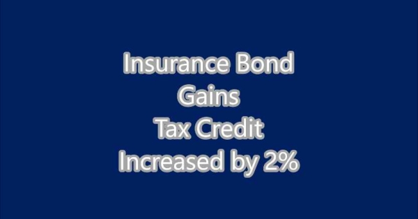 Insurance Bond Gains Tax Credit Increased to Offset Savings Tax ...
